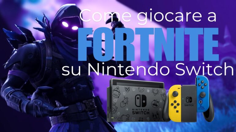 Come giocare a Fortnite su Nintendo Switch - Gamepare